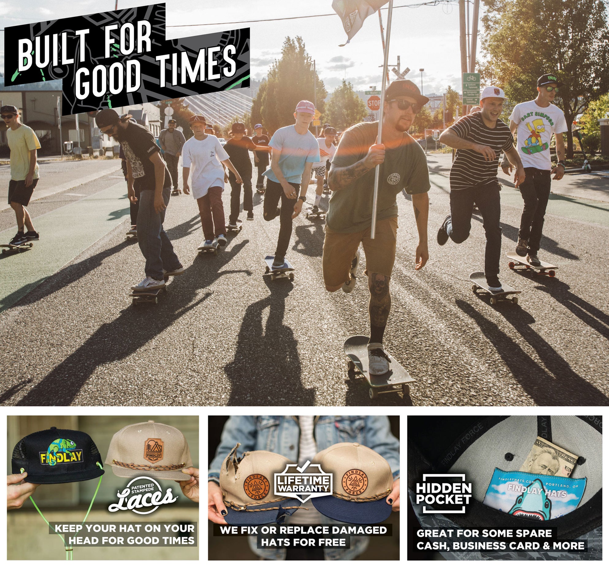 Findlay Hats - Built For Good Times!